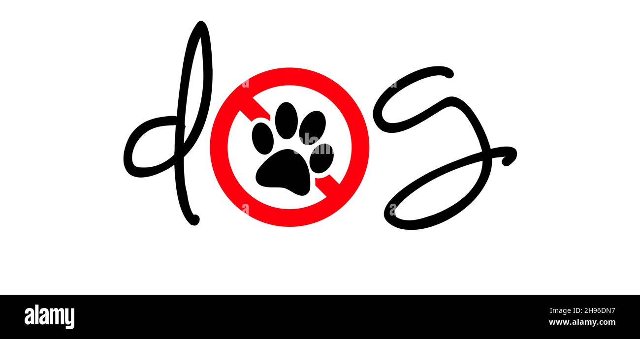 Stop, Please no dogs allowed. Slogan dog with footstep sign. Footsteps ...