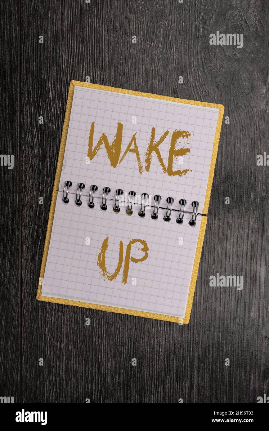 Inspiration showing sign Wake Up. Business showcase an instance of a ...