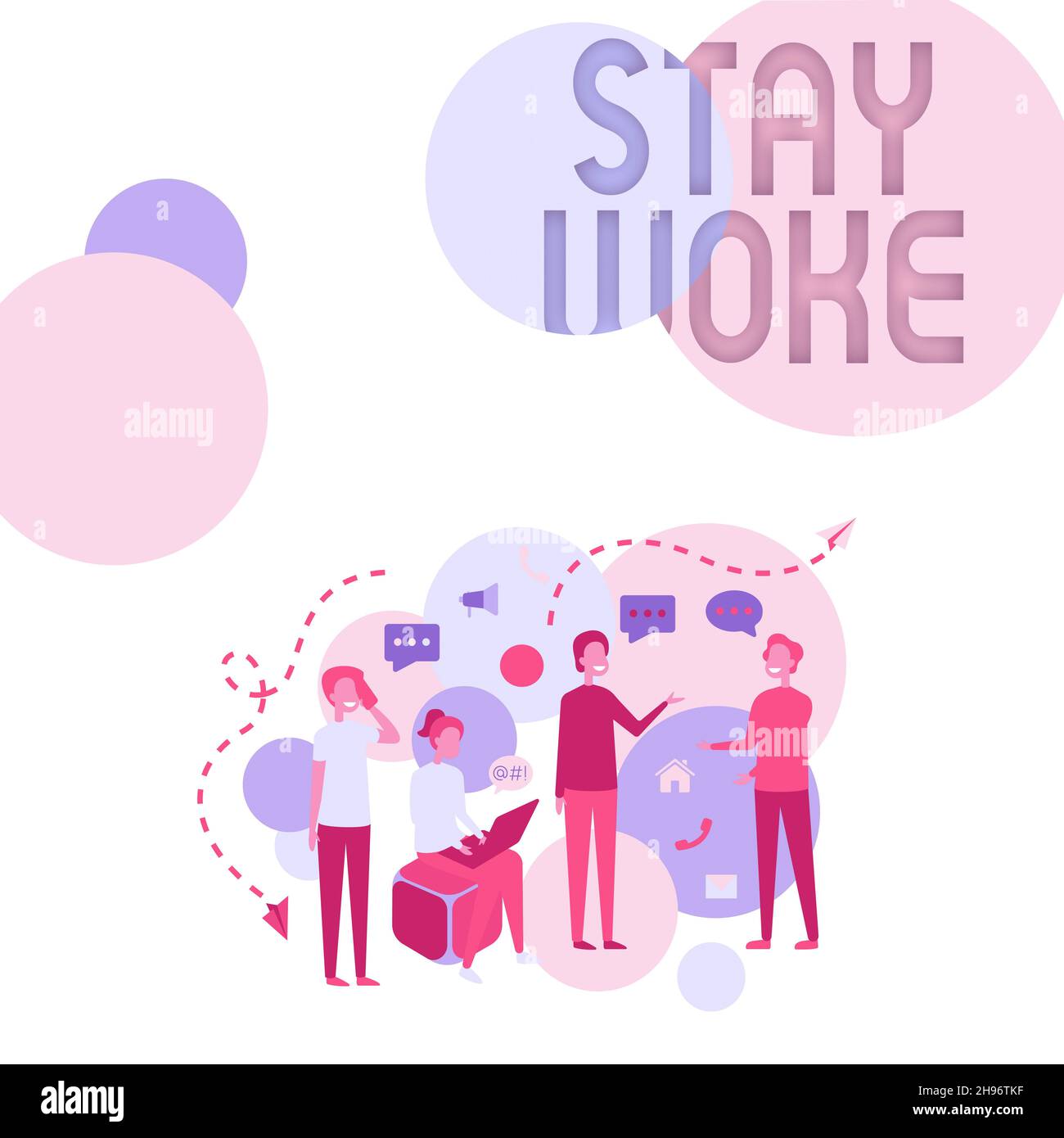 Conceptual display Stay Woke. Business concept being aware of your ...