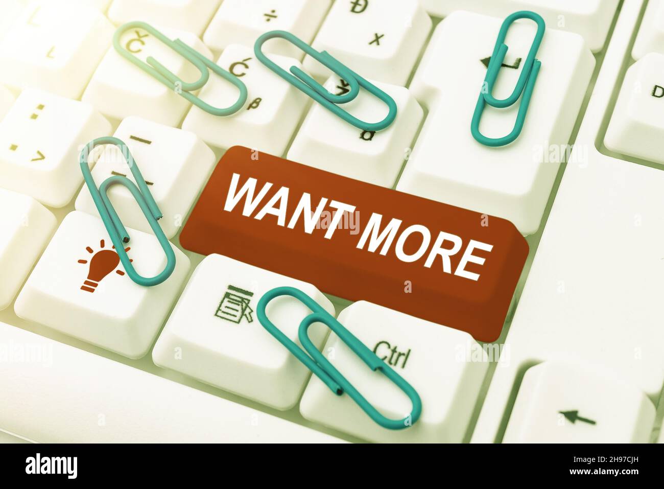 Text showing inspiration Want More. Word for Not having enough of ...