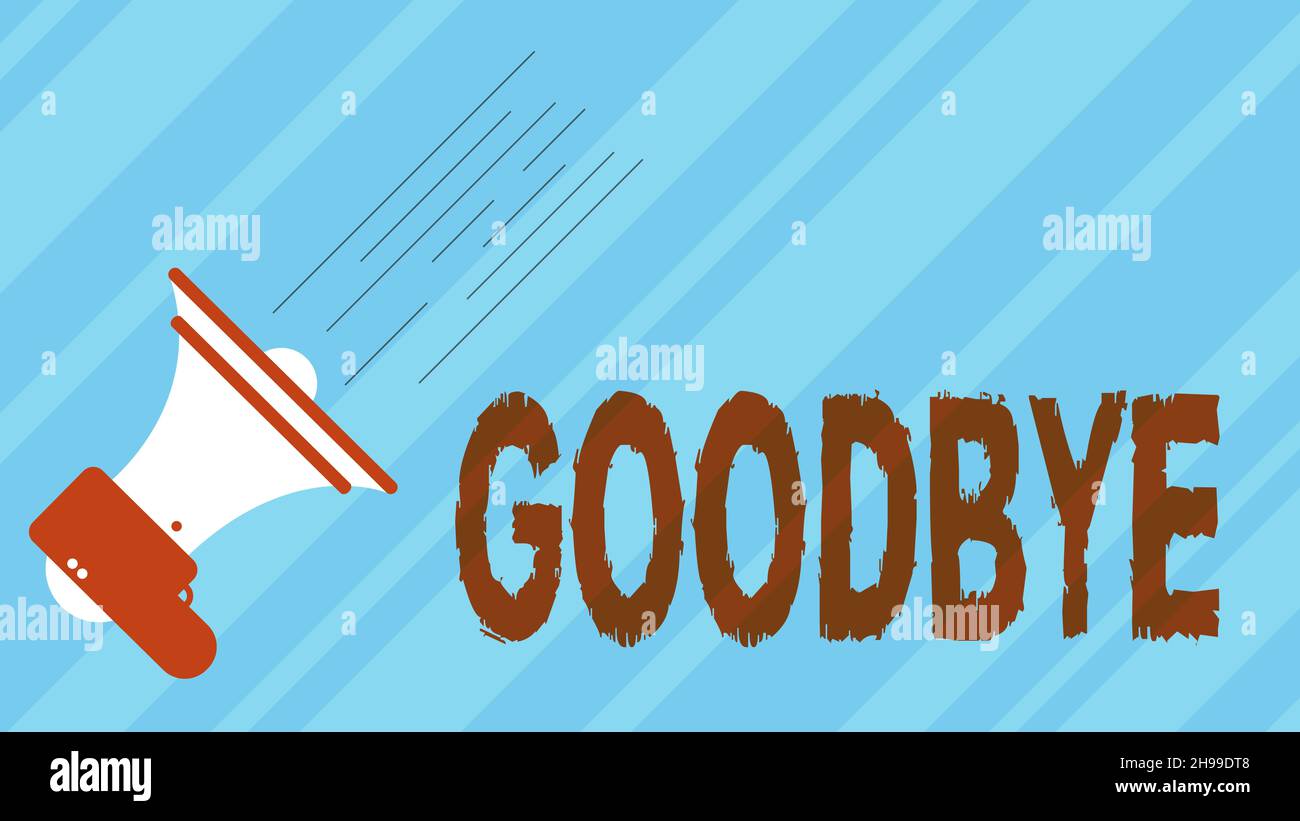 Conceptual display Goodbye. Concept meaning used to express good wishes ...