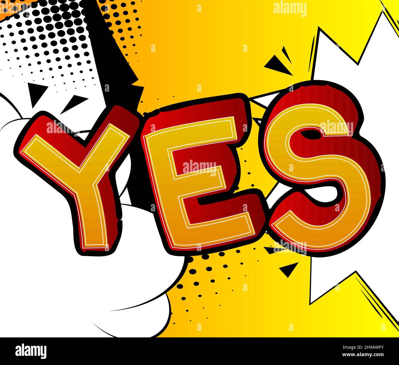 Yes. Comic book word text on abstract comics background. Retro pop art ...