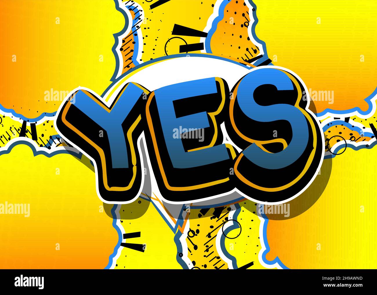 Yes. Comic book word text on abstract comics background. Retro pop art ...