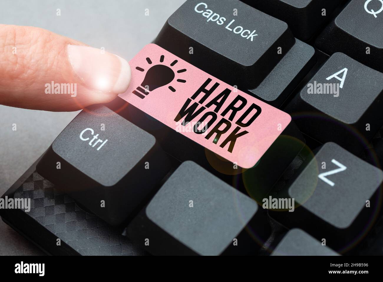 Conceptual caption Hard Work. Word for always putting a lot of effort ...