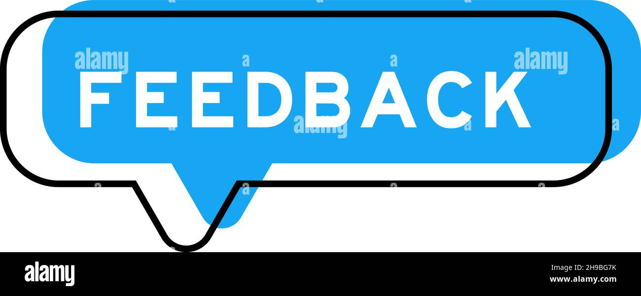 Speech banner and blue shade with word feedback on white background ...