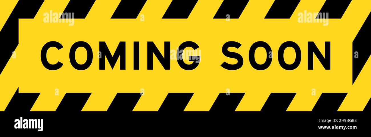 Yellow and black color with line striped label banner with word coming ...