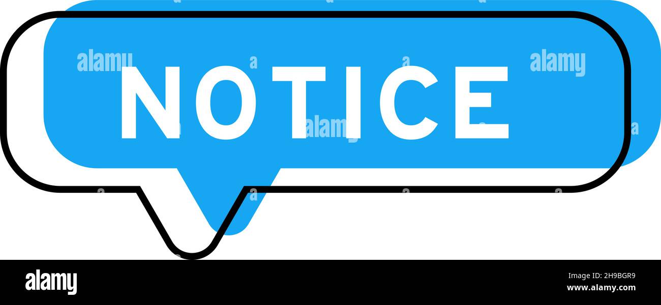 Speech banner and blue shade with word notice on white background Stock ...