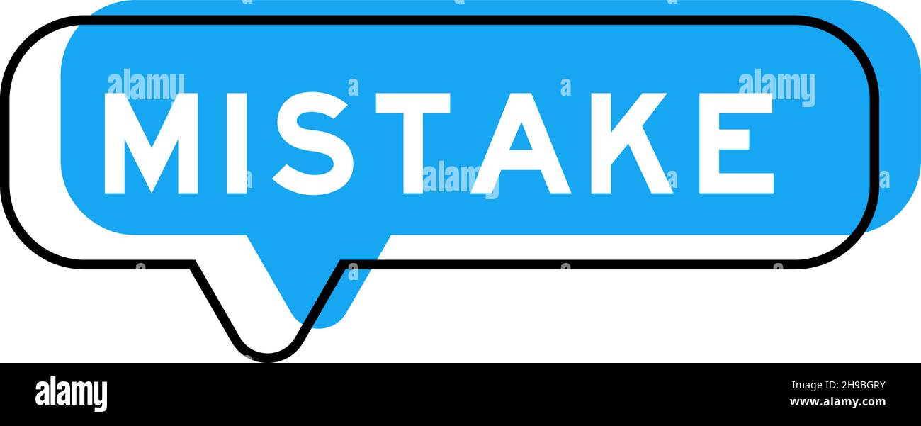 Speech banner and blue shade with word mistake on white background ...