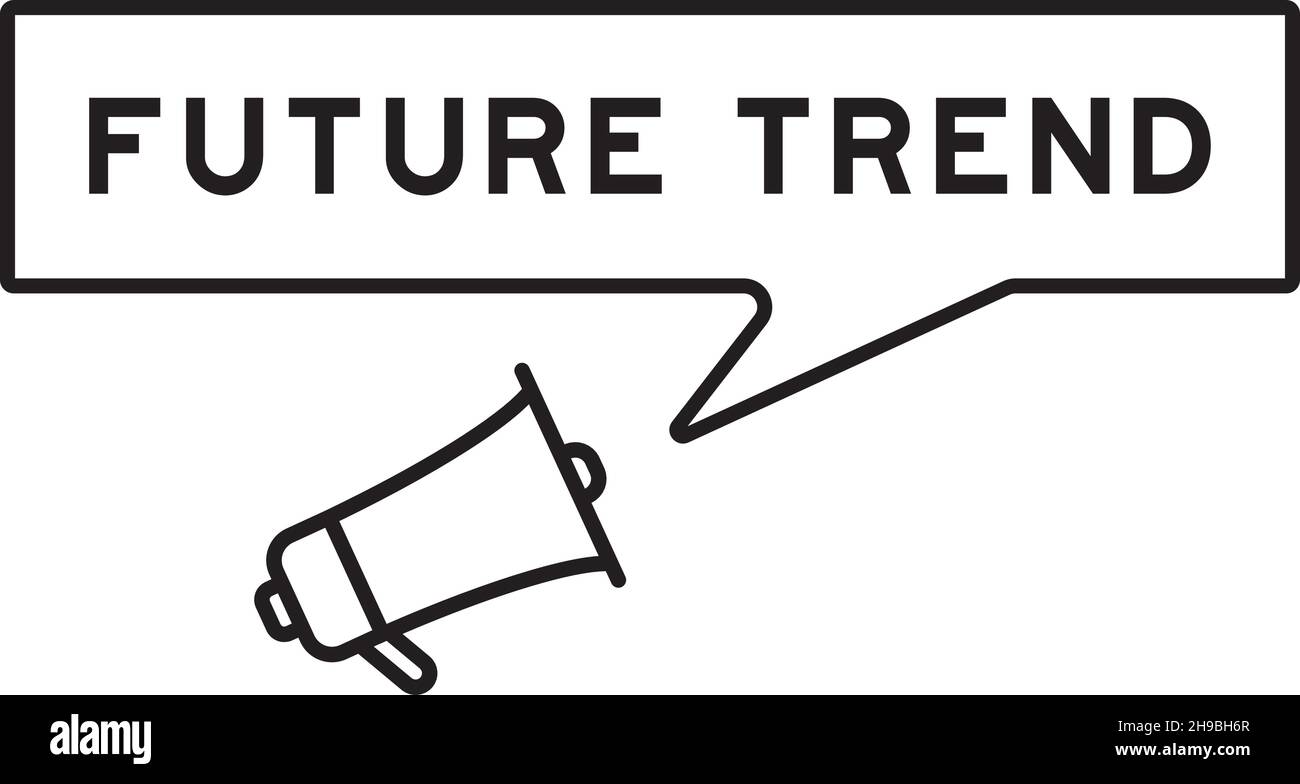 Megaphone icon with speech bubble in word future trend on white ...