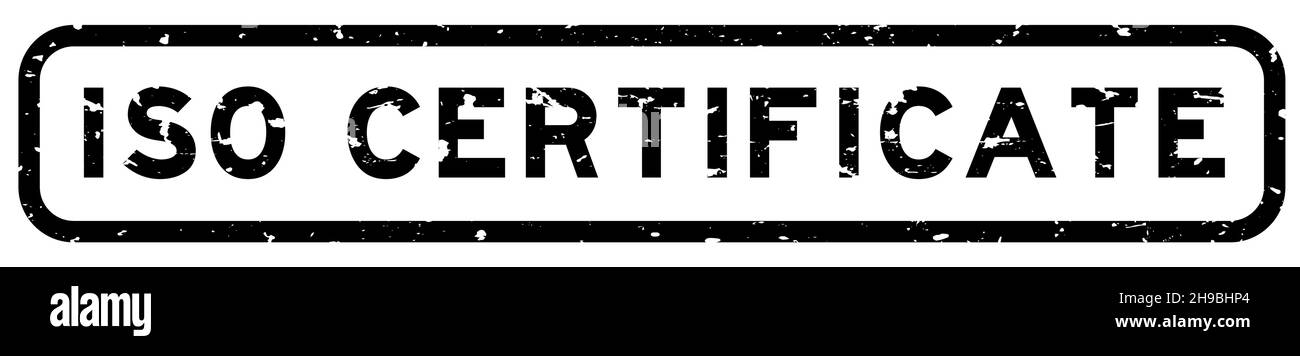 Grunge black ISO certificate word square rubber seal stamp on white ...