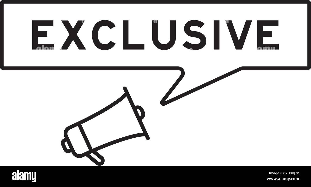 Megaphone icon with speech bubble in word exclusive on white background ...