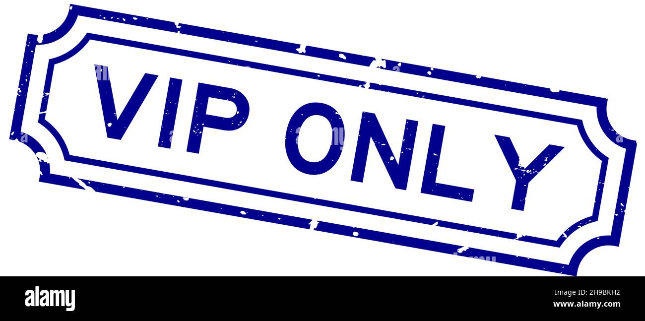 Grunge blue VIP (abbreviation of very important person) only word ...