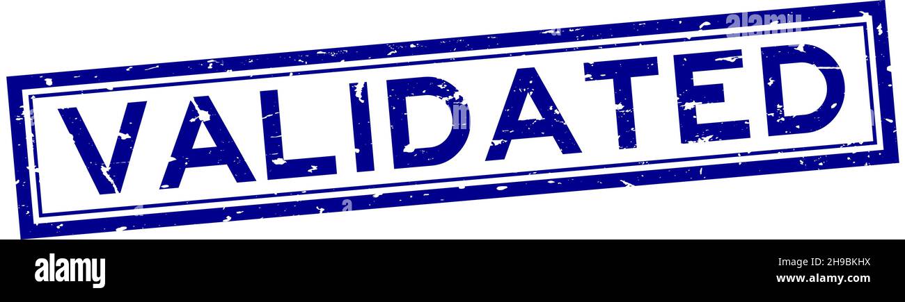 Grunge blue validated word square rubber seal stamp on white background ...