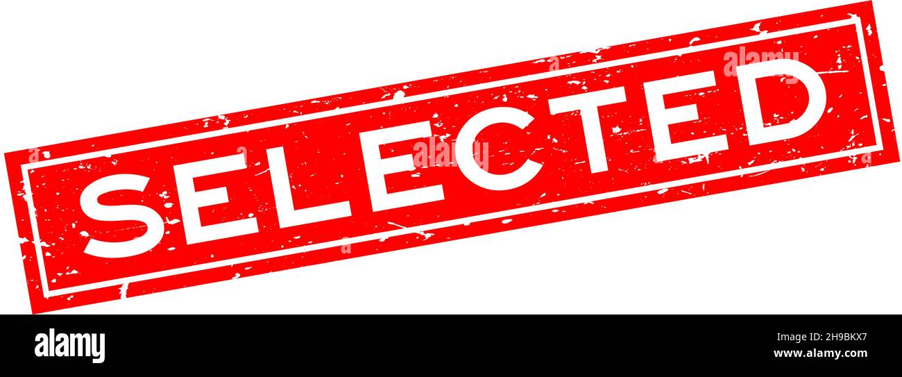 Grunge red selected word square rubber seal stamp on white background ...