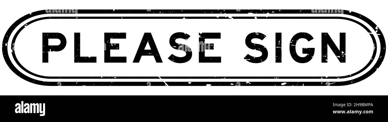 Grunge black please sign word rubber seal stamp on white background ...