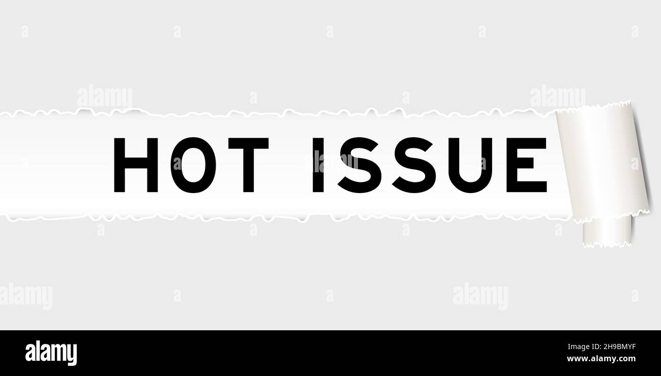 Ripped gray paper background that have word hot issue under torn part ...