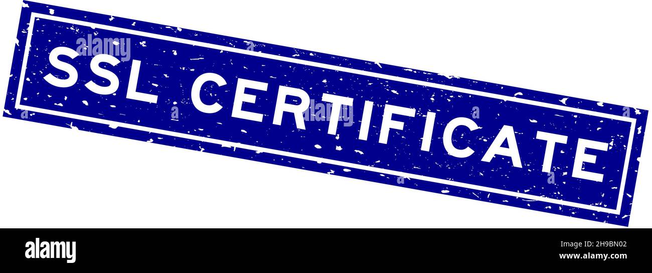 Grunge blue SSL certified word square rubber seal stamp on white background Stock Vector Image ...