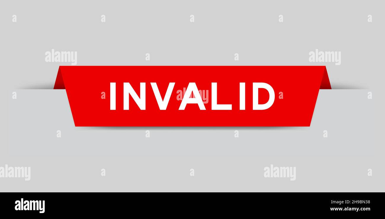 Red color inserted label with word invalid on gray background Stock ...