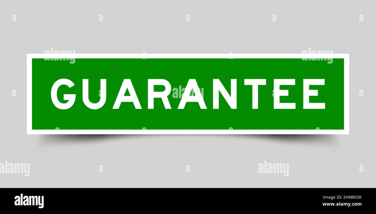 Sticker label with word guarantee in green color on gray background ...