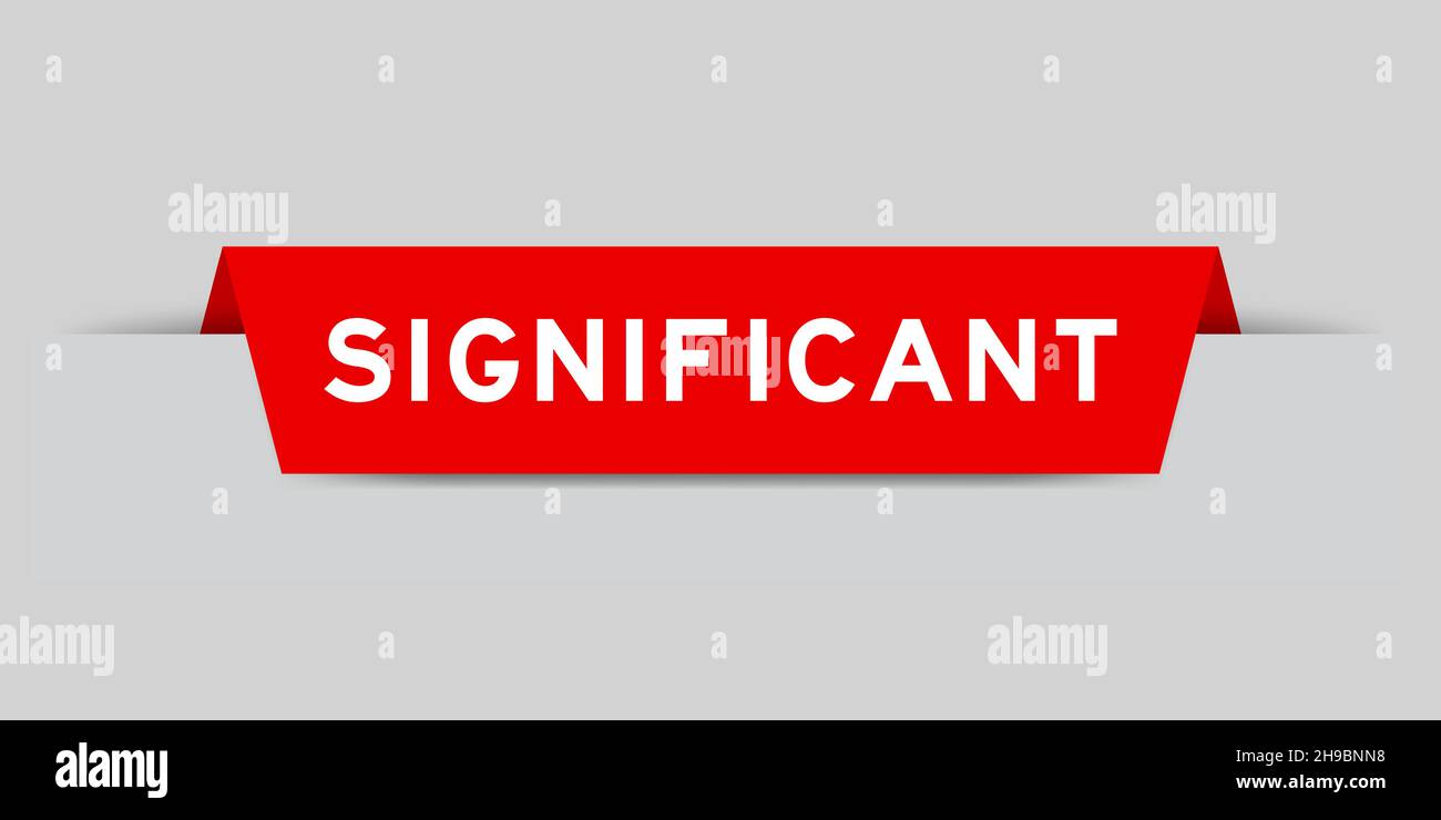 Red color inserted label with word significant on gray background Stock ...