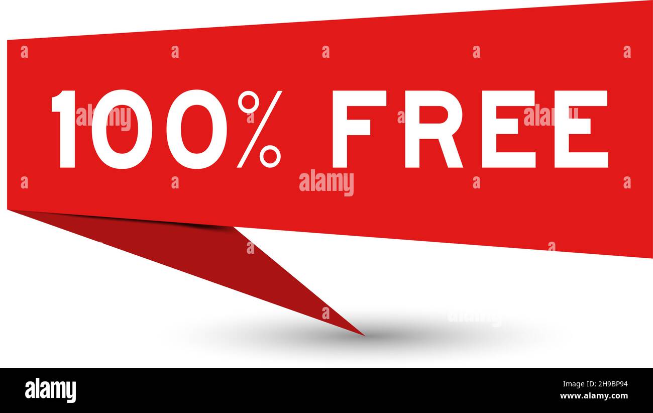 Red color speech banner with word 100 percent free on white background ...