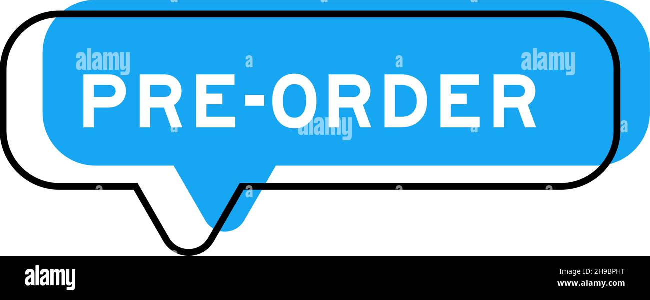 Speech banner and blue shade with word pre-order on white background ...