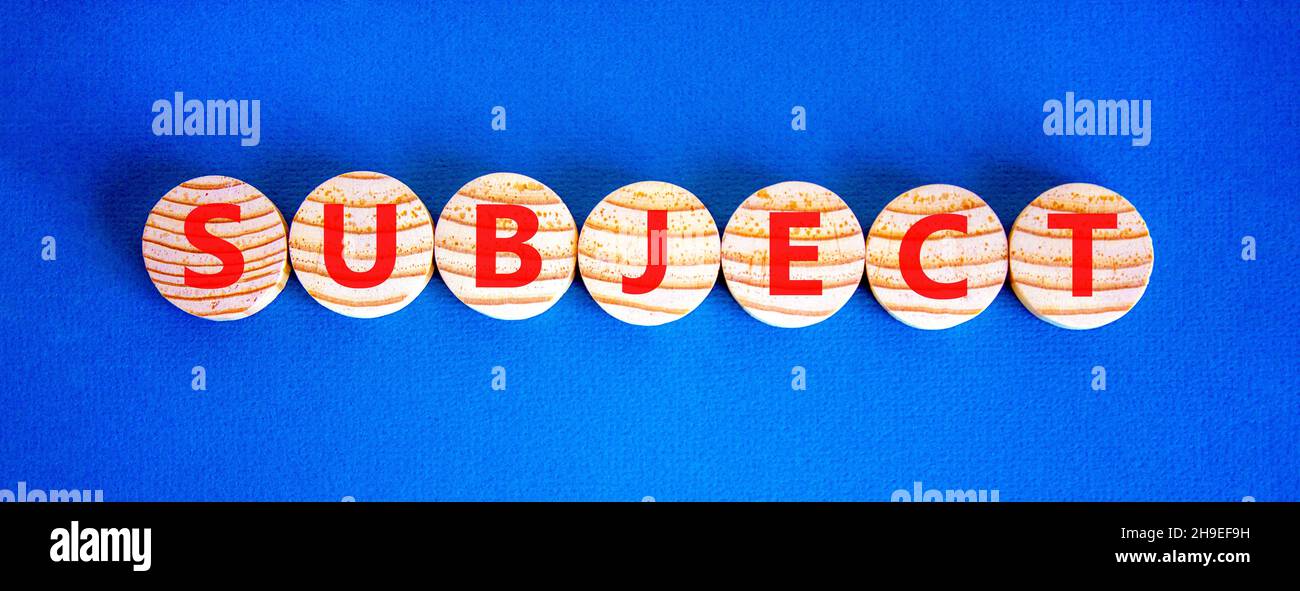 Subject symbol. The concept word Subject on wooden circles. Beautiful ...