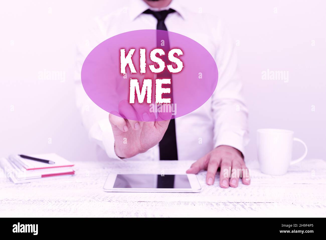 Sign displaying Kiss Me. Business showcase informally request to touch ...