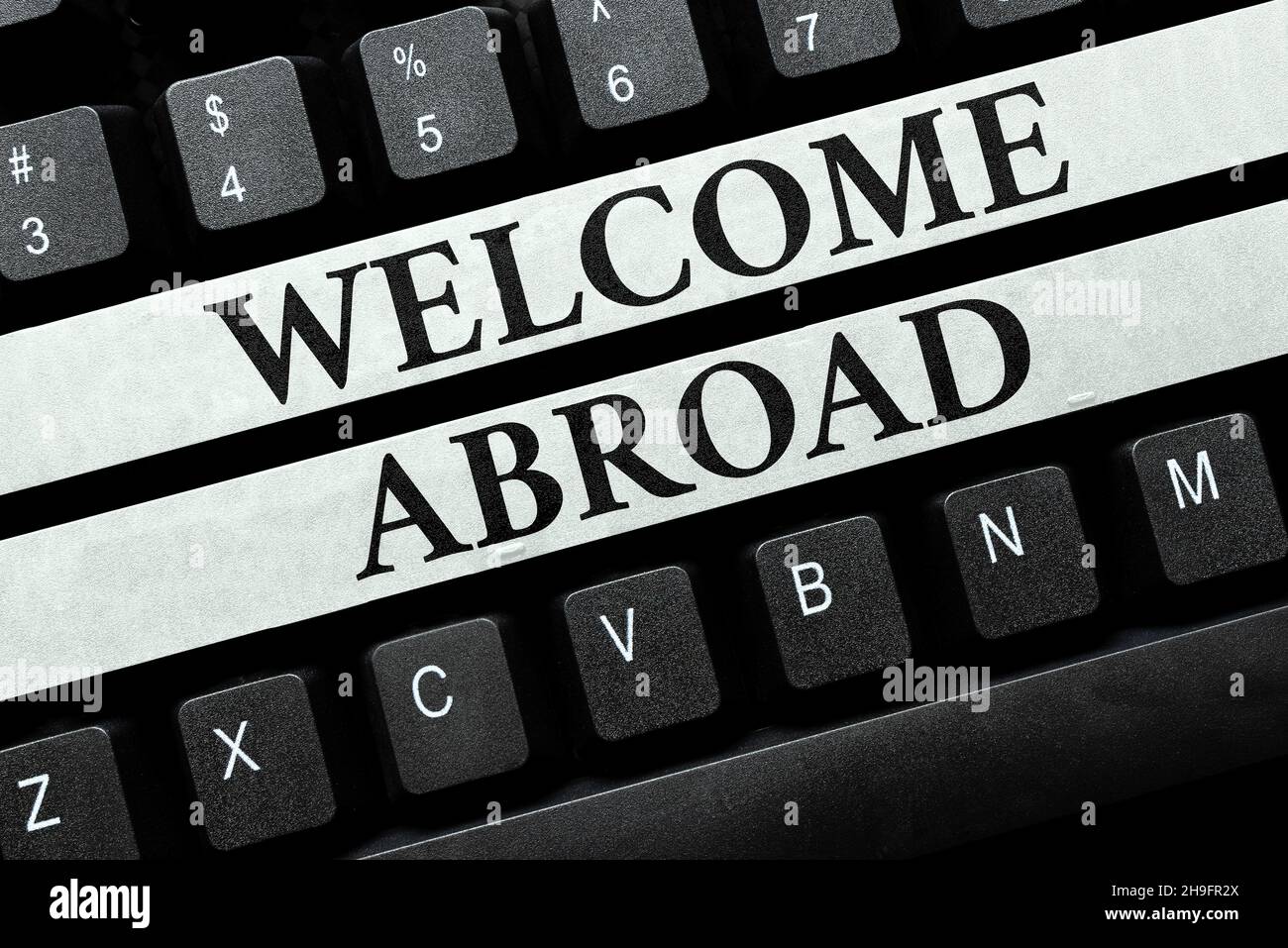 Conceptual caption Welcome Abroad. Word Written on something that you ...
