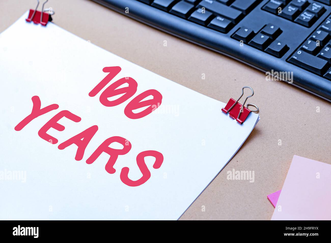 Sign displaying 100 Years. Conceptual photo Remembering special day for ...