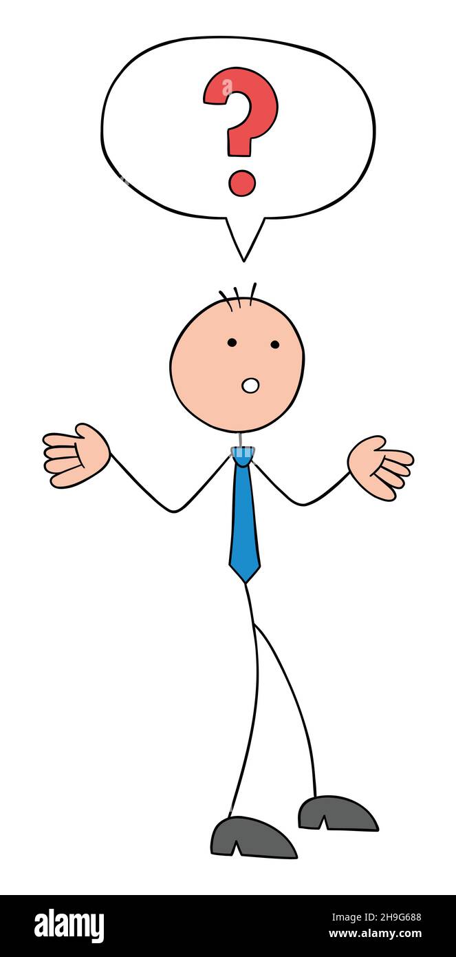 Stickman businessman who asks question, has a problem. Hand drawn ...
