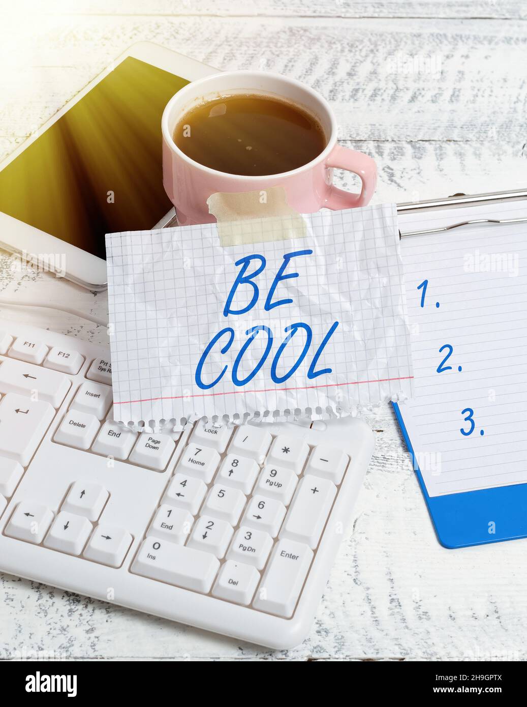 Inspiration showing sign Be Cool. Concept meaning Have a good attitude ...