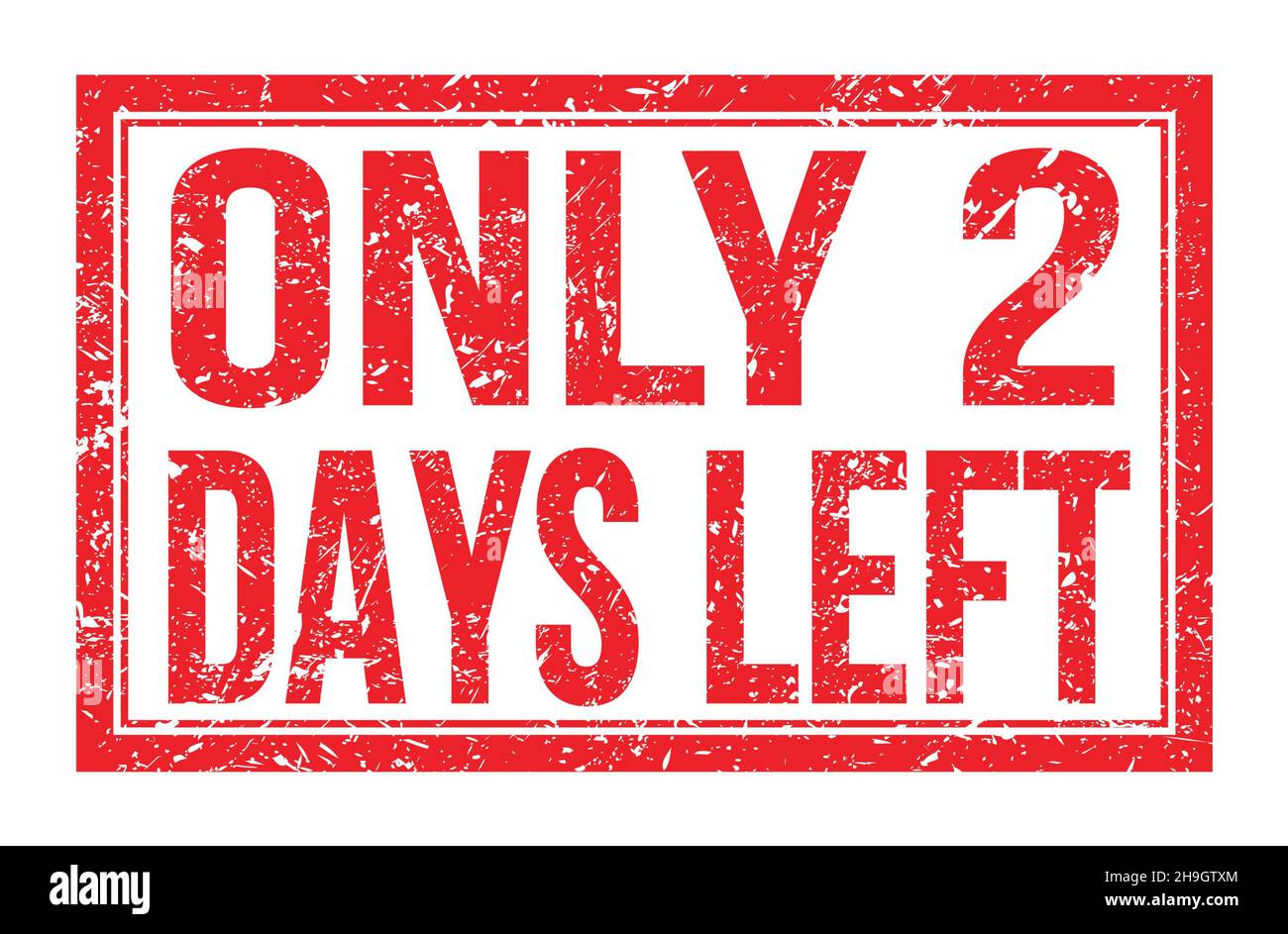 ONLY 2 DAYS LEFT, words written on red rectangle stamp sign Stock Photo ...