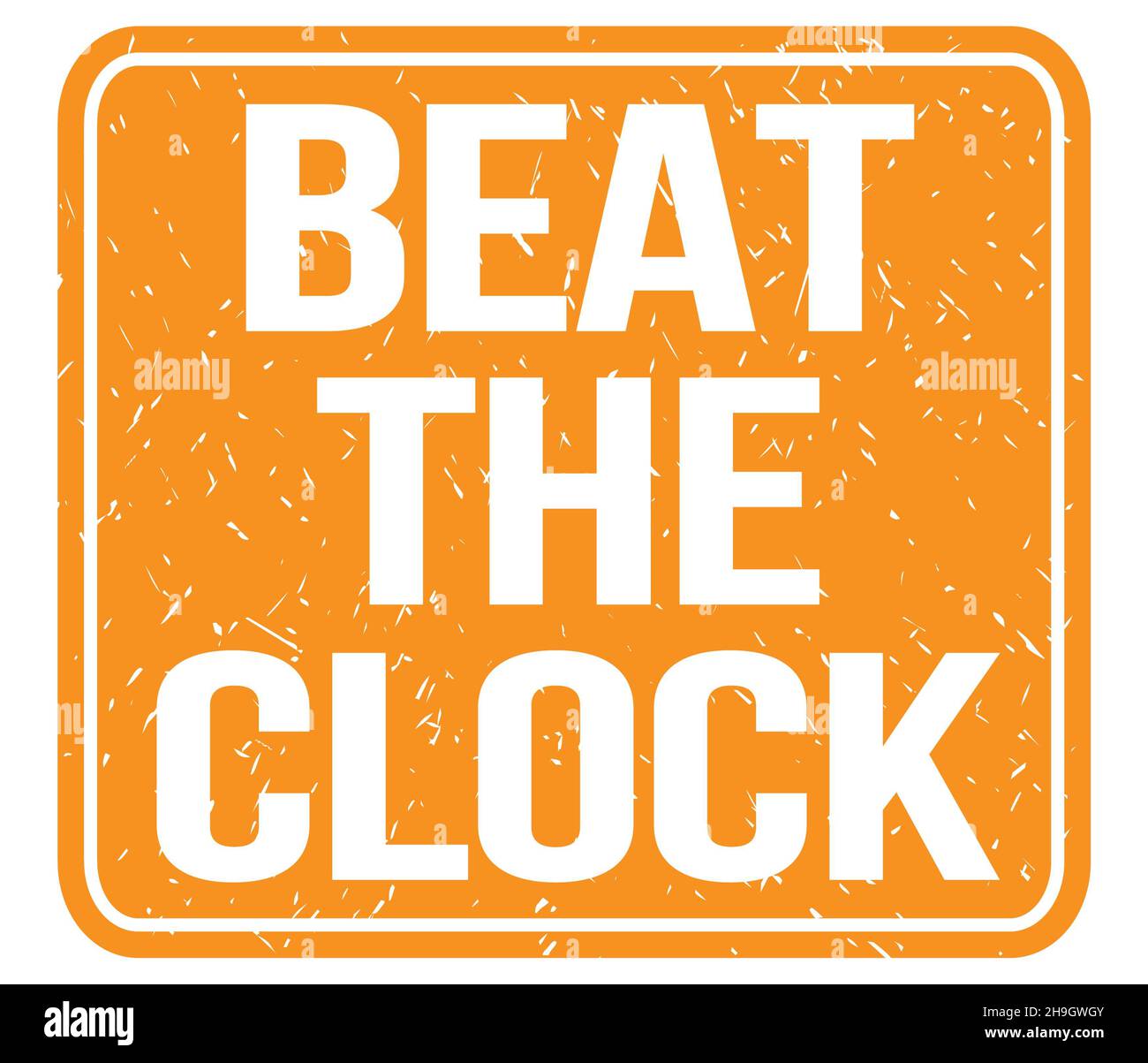 BEAT THE CLOCK, text written on orange vintage stamp sign Stock Photo ...