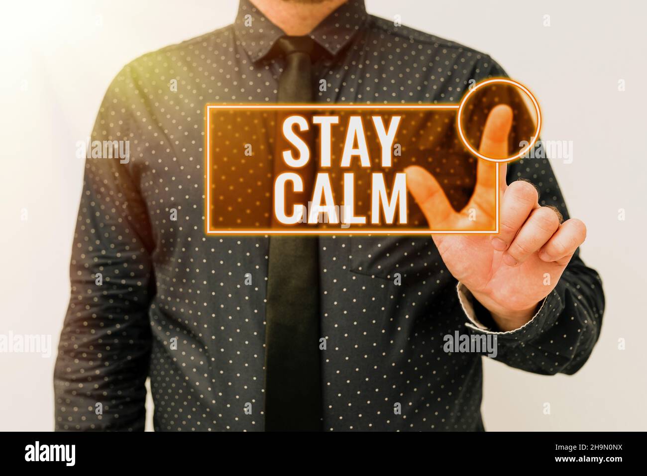 Conceptual display Stay Calm. Concept meaning Maintain in a state of ...