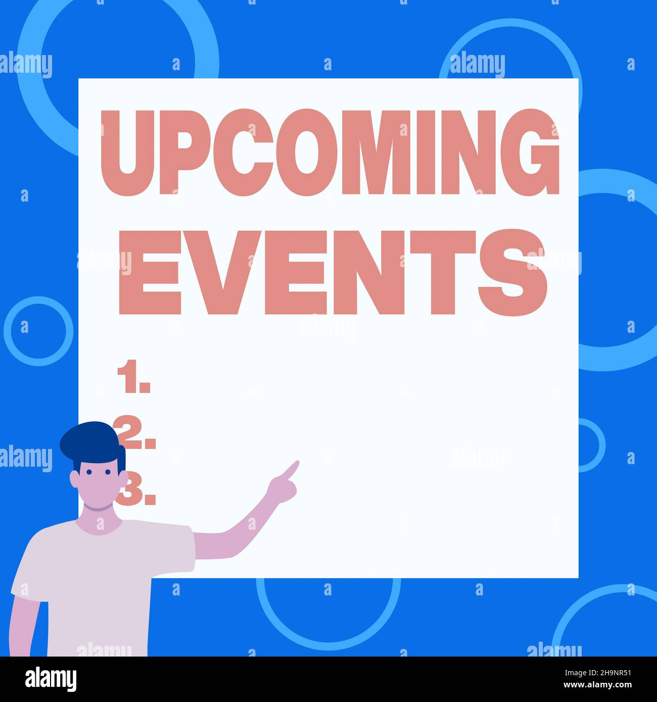 Sign displaying Upcoming Events. Concept meaning thing that will ...