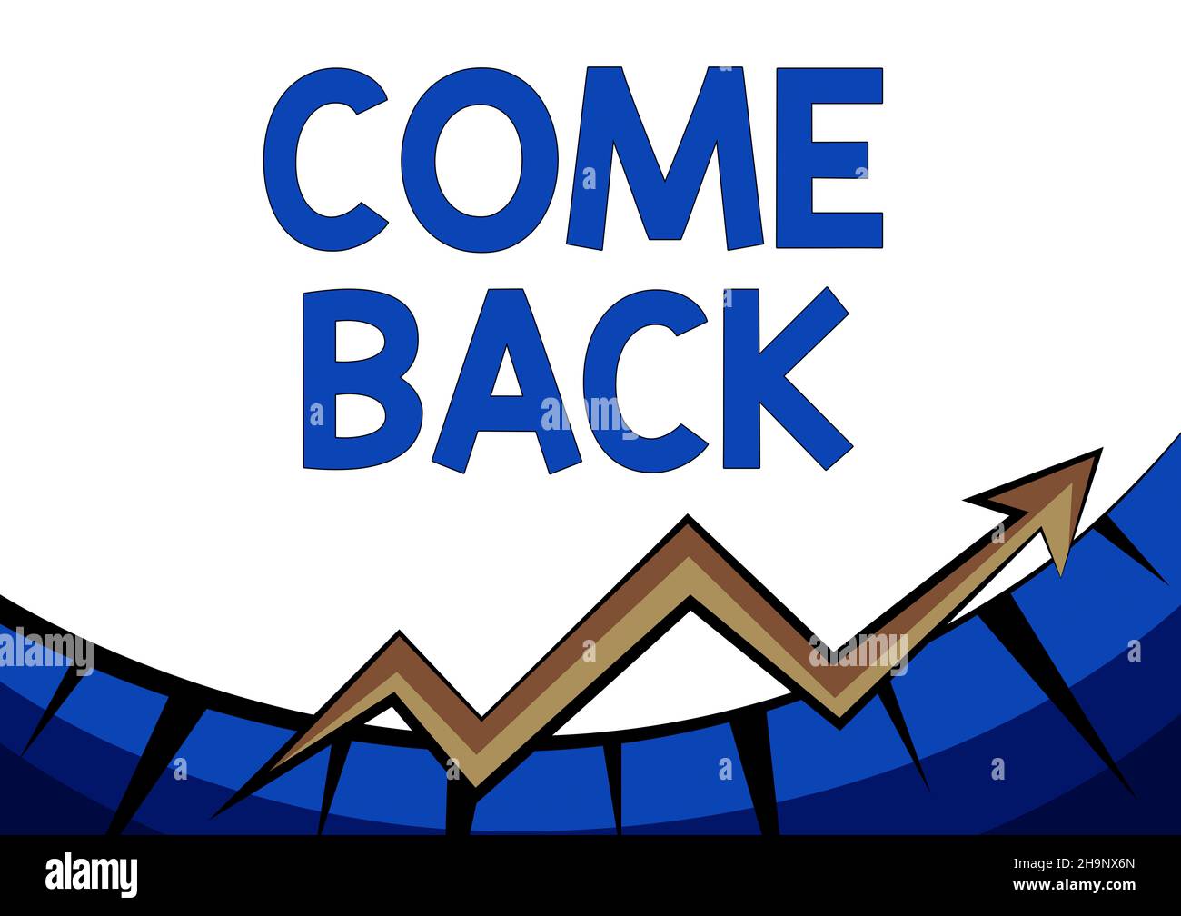 Handwriting text Come Back. Internet Concept asking for a person to ...