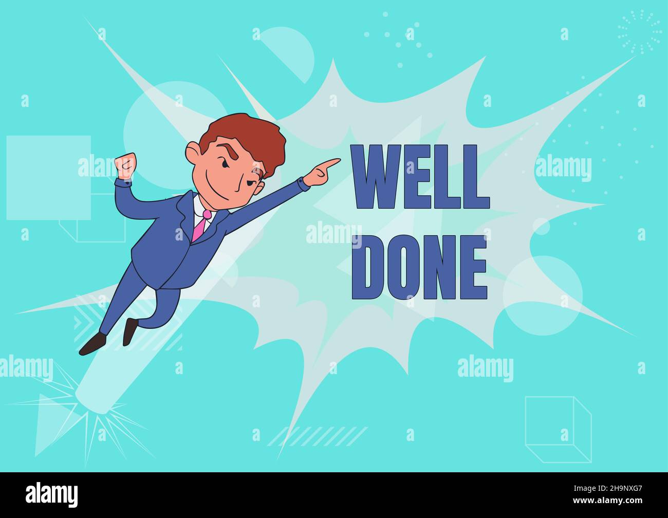 Conceptual caption Well Done. Business approach telling person that he ...