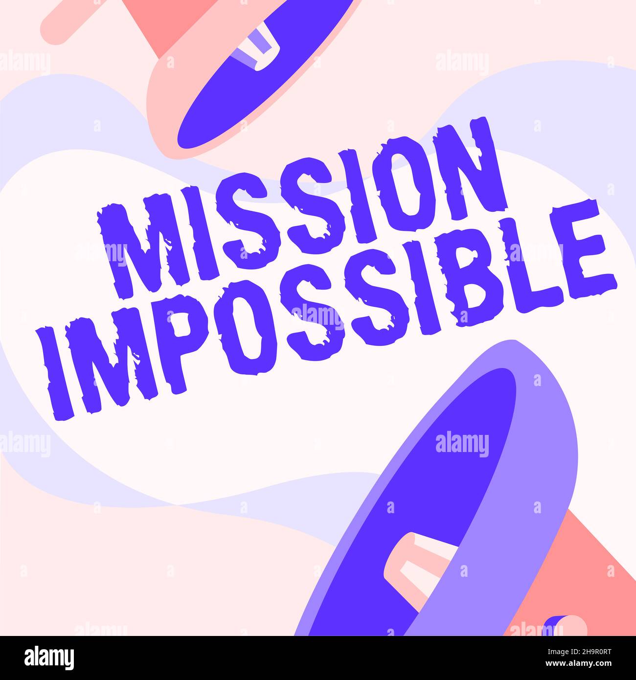 Text caption presenting Mission Impossible. Business approach Difficult ...