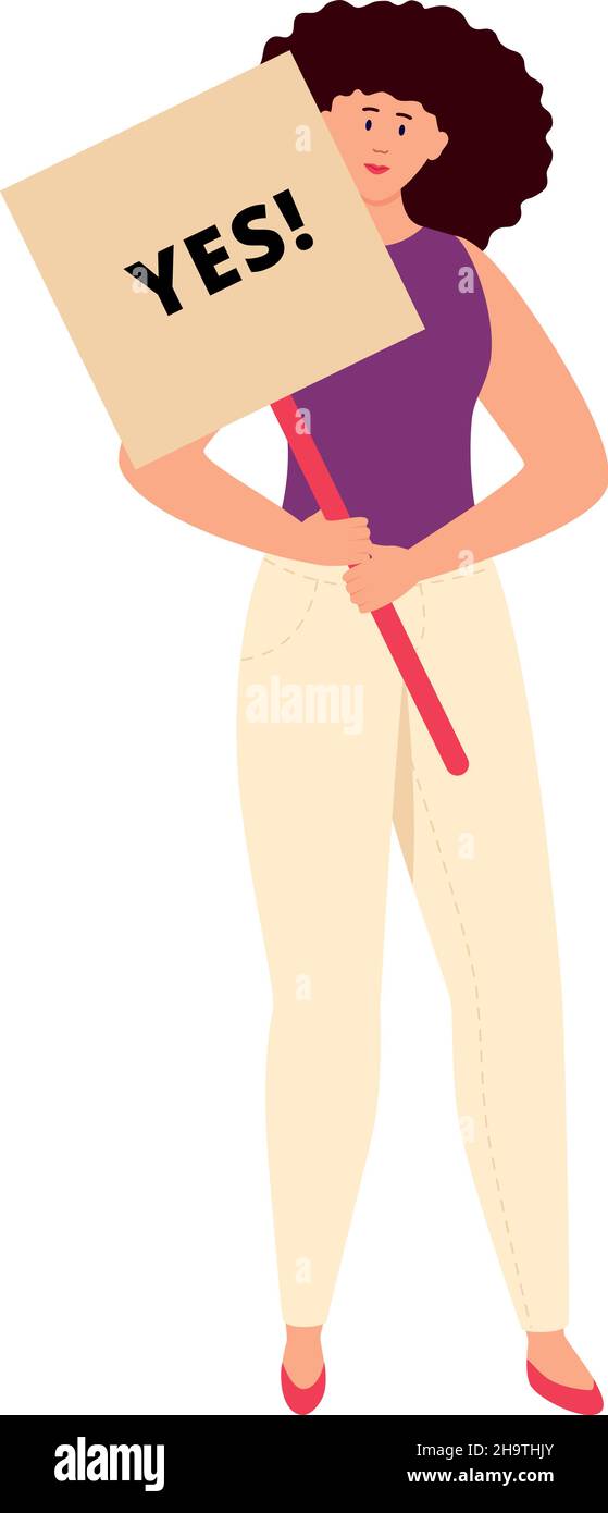 Woman with yes banner. Girl power concept. Female rights demonstration ...