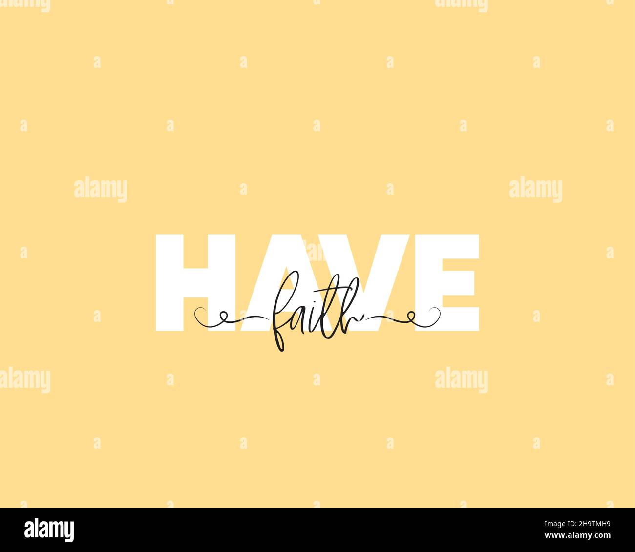 Have faith, vector. Motivational, inspirational life quotes. Cute ...