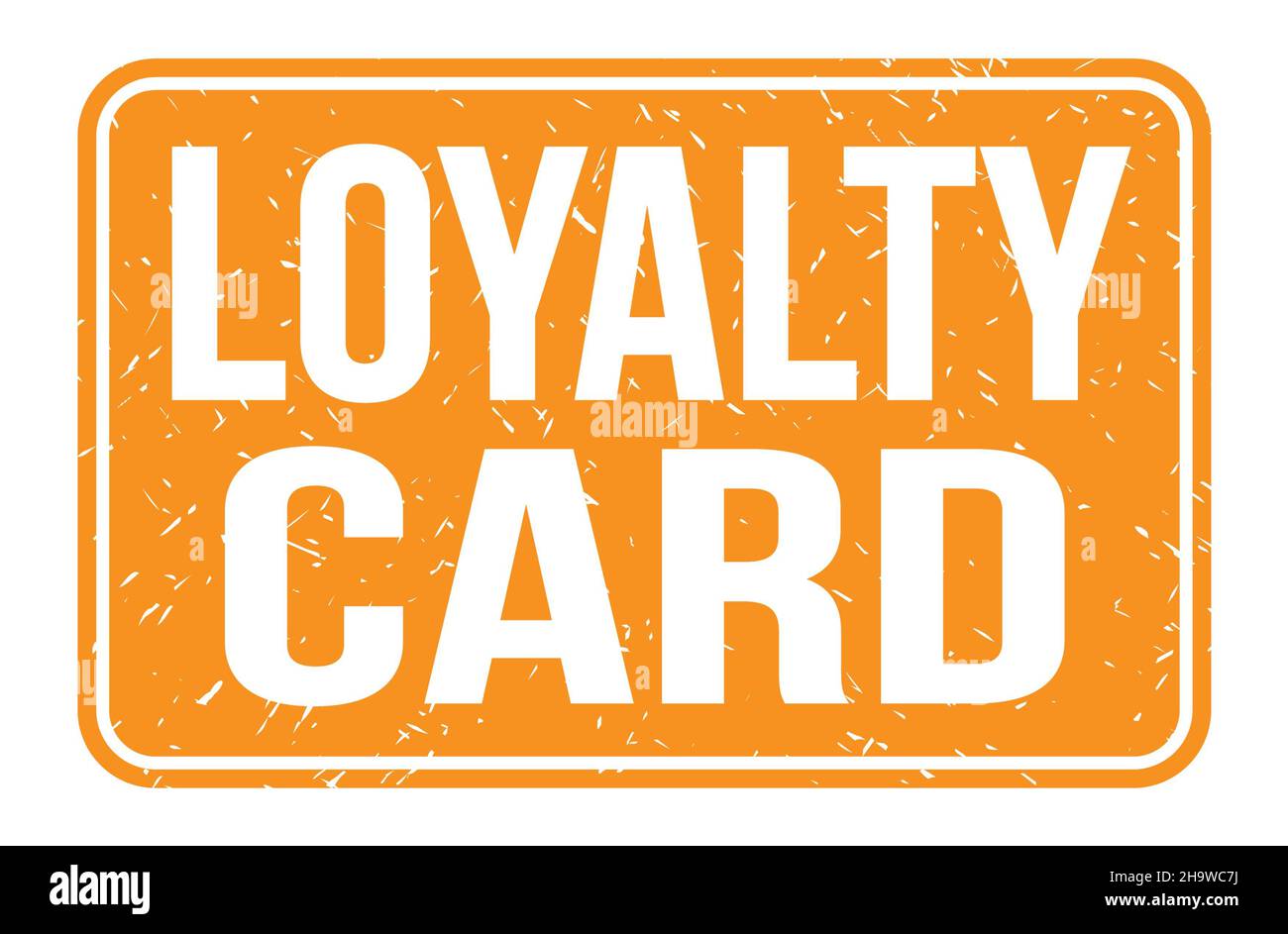 LOYALTY CARD, words written on orange rectangle stamp sign Stock Photo ...