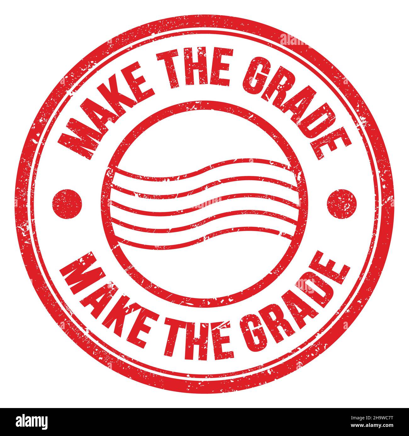 MAKE THE GRADE word written on red round postal stamp sign Stock Photo ...