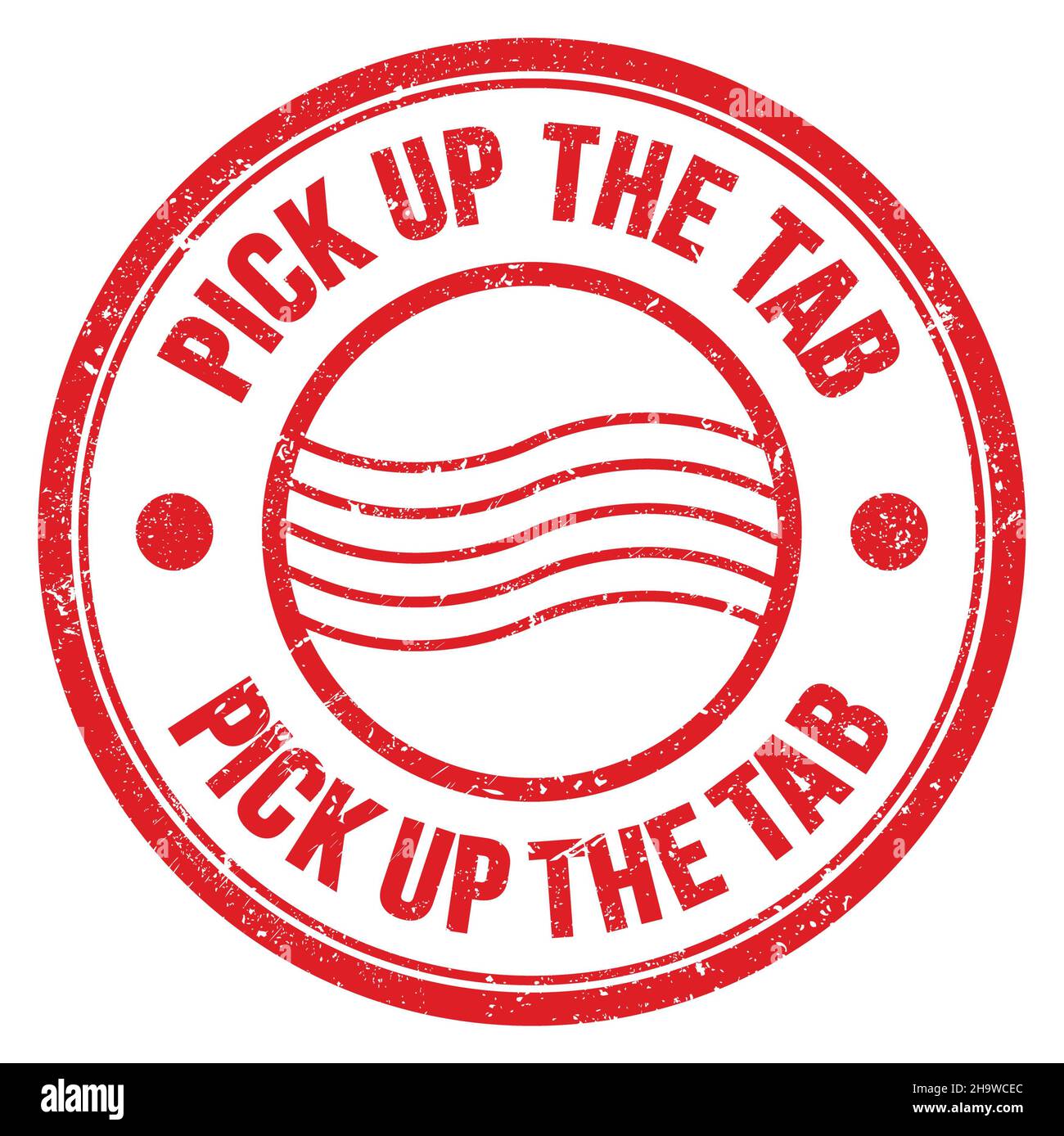PICK UP THE TAB word written on red round postal stamp sign Stock Photo ...
