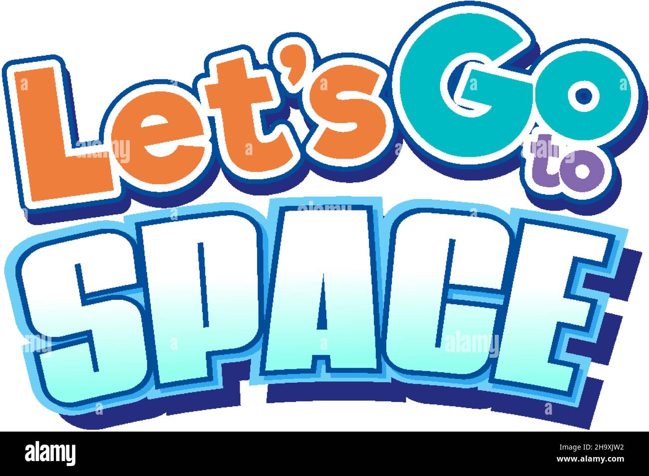 Let's go to space word design illustration Stock Vector Image & Art - Alamy