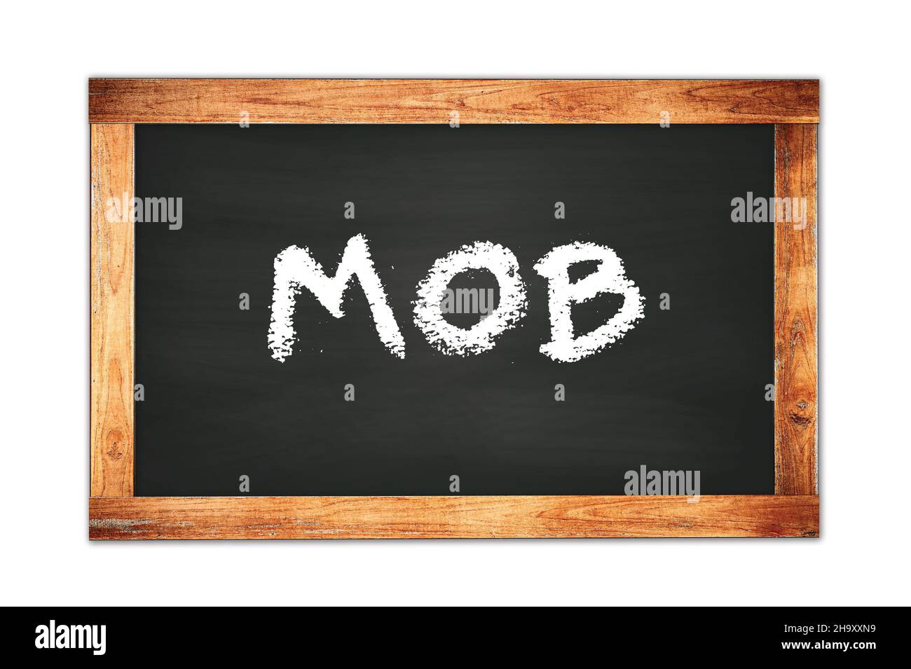 MOB text written on black wooden frame school blackboard Stock Photo ...