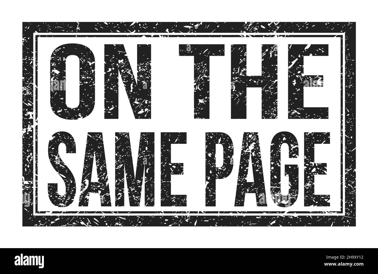 ON THE SAME PAGE, words written on black rectangle stamp sign Stock ...