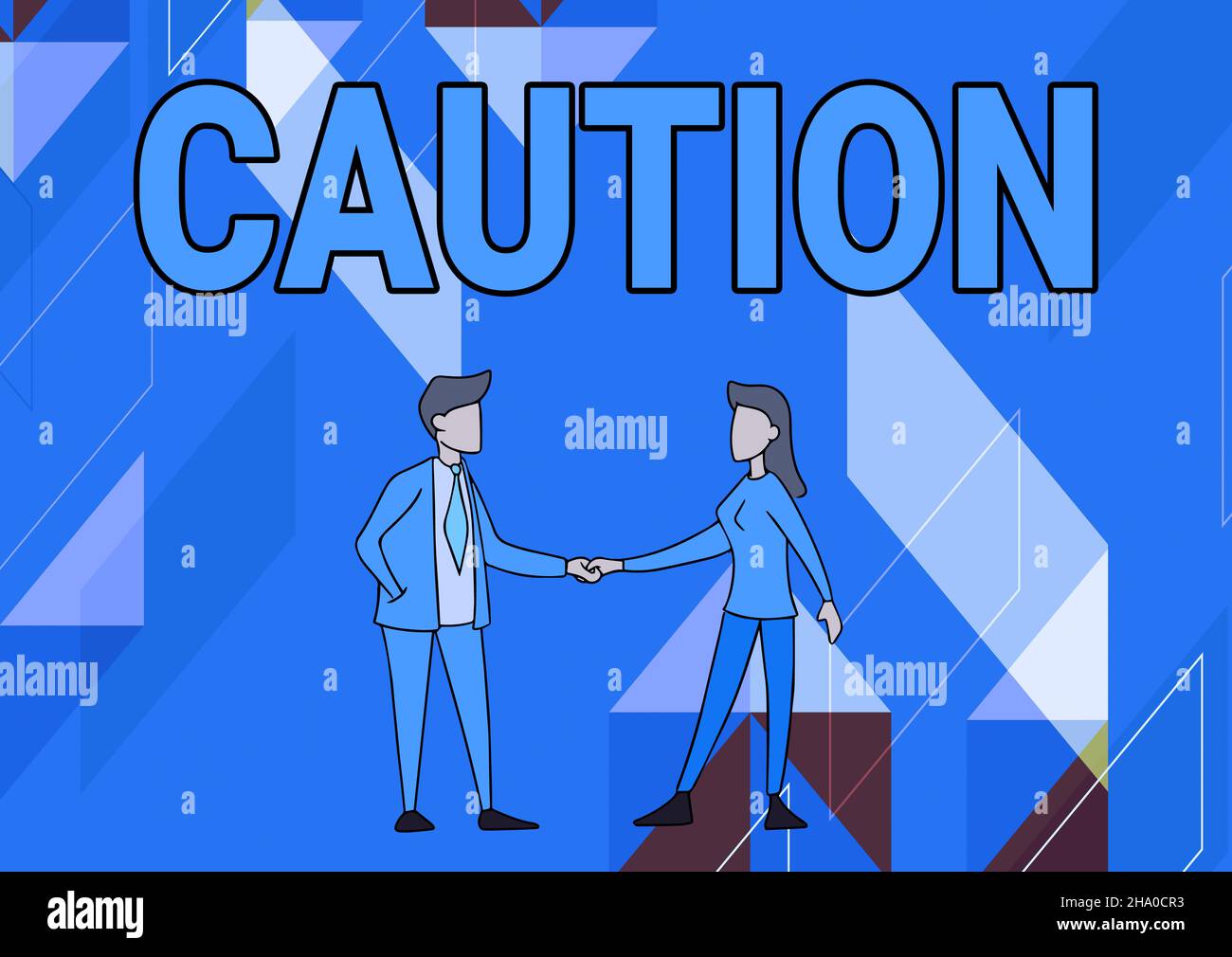 Sign displaying Caution. Internet Concept Care taken to avoid danger or ...