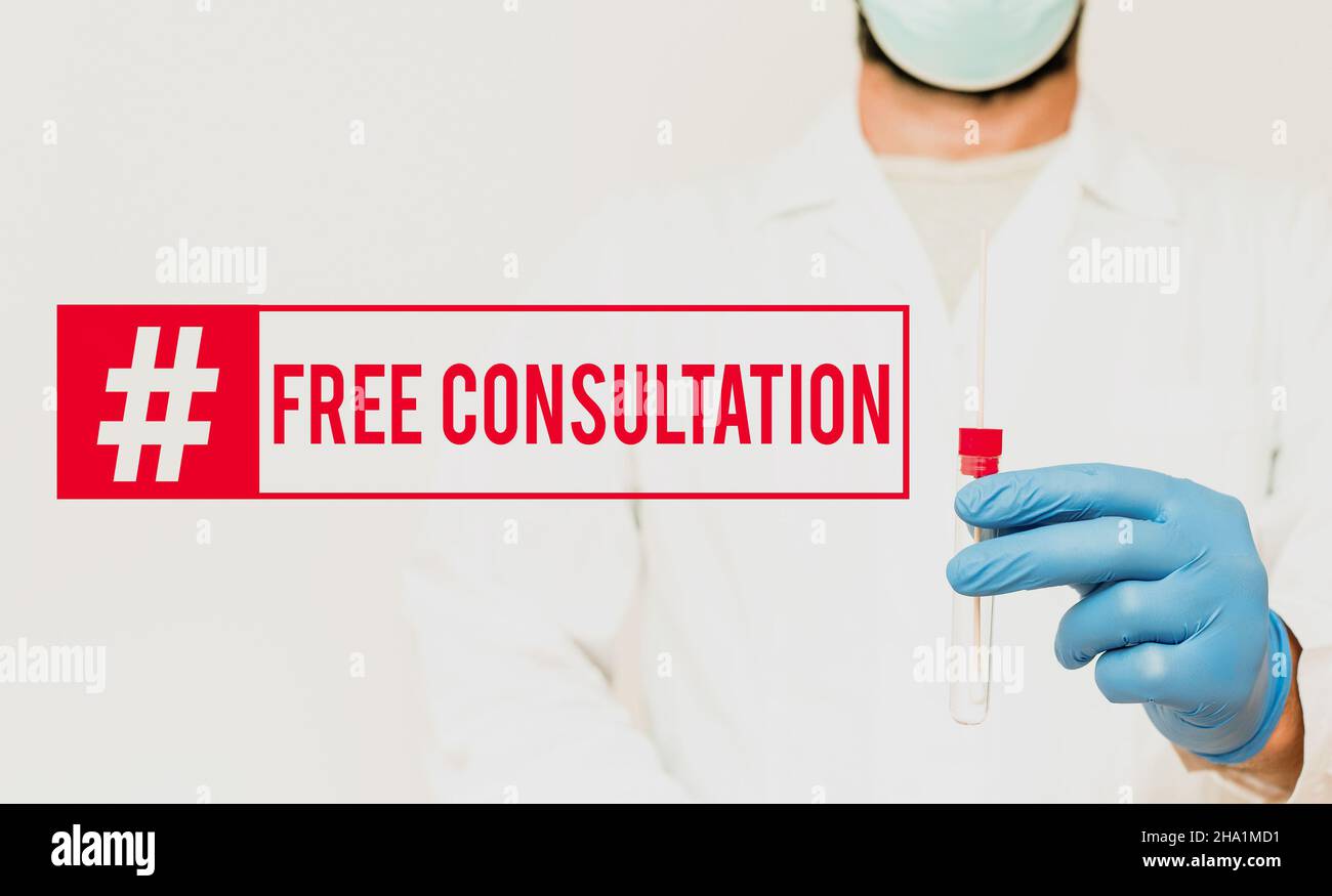 Sign displaying Free Consultation. Word Written on Giving medical and ...