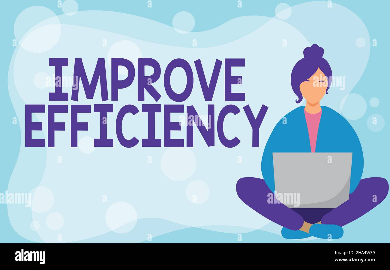 Text sign showing Improve Efficiency. Business idea Competency in ...